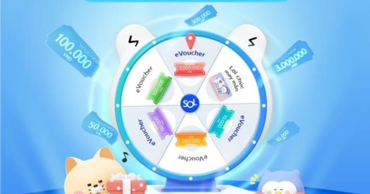 “Vào SOL quay số, Nhận quà vô số” với giải thưởng lên đến 300 triệu từ ...