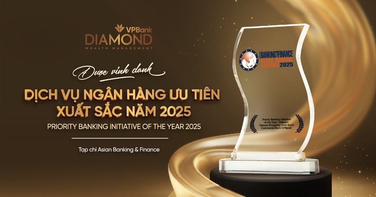 Khẳng định chuẩn mực ngân hàng ưu tiên, VPBank Diamond tiếp tục chinh ...