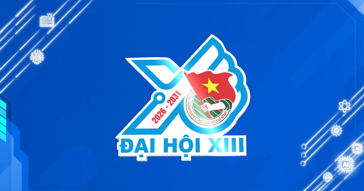 Đại hội đại biểu toàn quốc Đoàn TNCS Hồ Chí Minh lần thứ XIII sẽ diễn ...