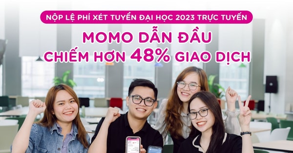 Năm thứ 2 liên tiếp MoMo dẫn đầu nộp lệ phí xét tuyển đại học